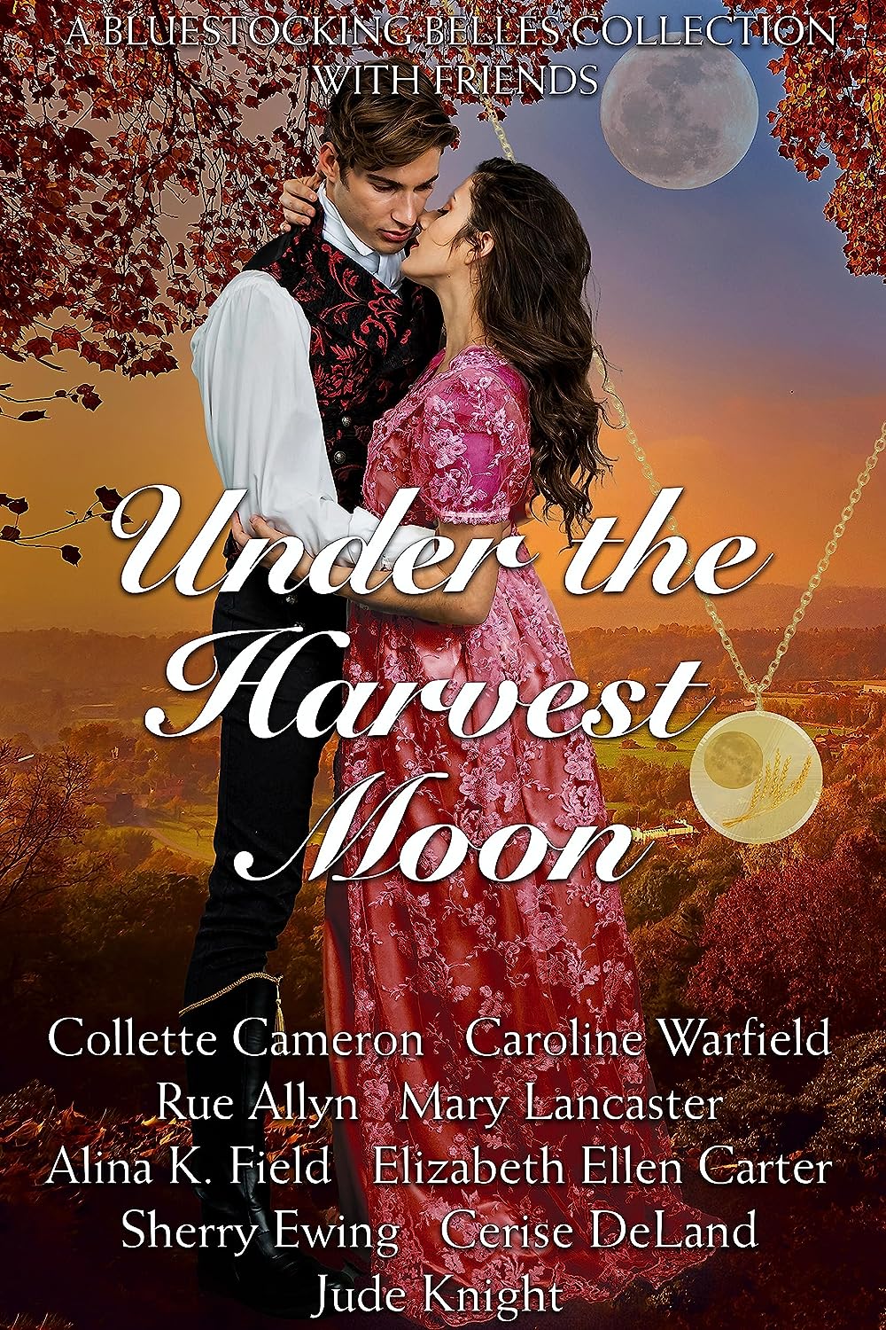Under the Harvest Moon: A Bluestocking Belles with Friends collection ...