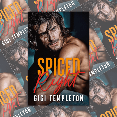 Spiced Right by Gigi Templeton | The Romance Studio