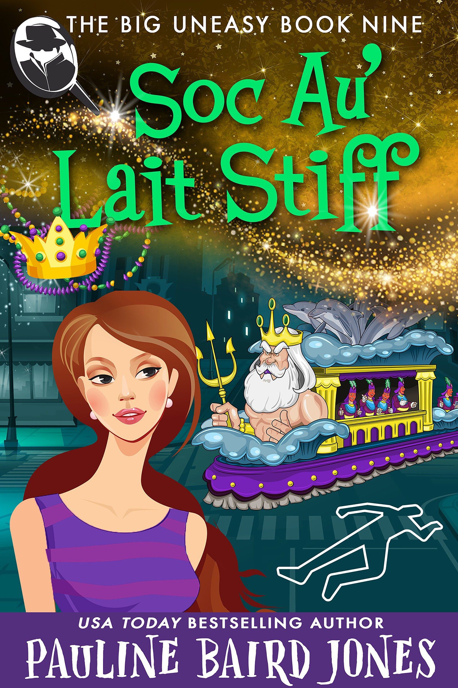 Soc Au' Lait Stiff: The Big Uneasy 9 by Pauline Baird Jones | The Romance Studio