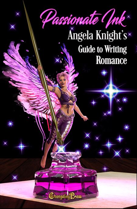 Passionate Ink: Angela Knight’s Guide to Writing Romance | The Romance ...