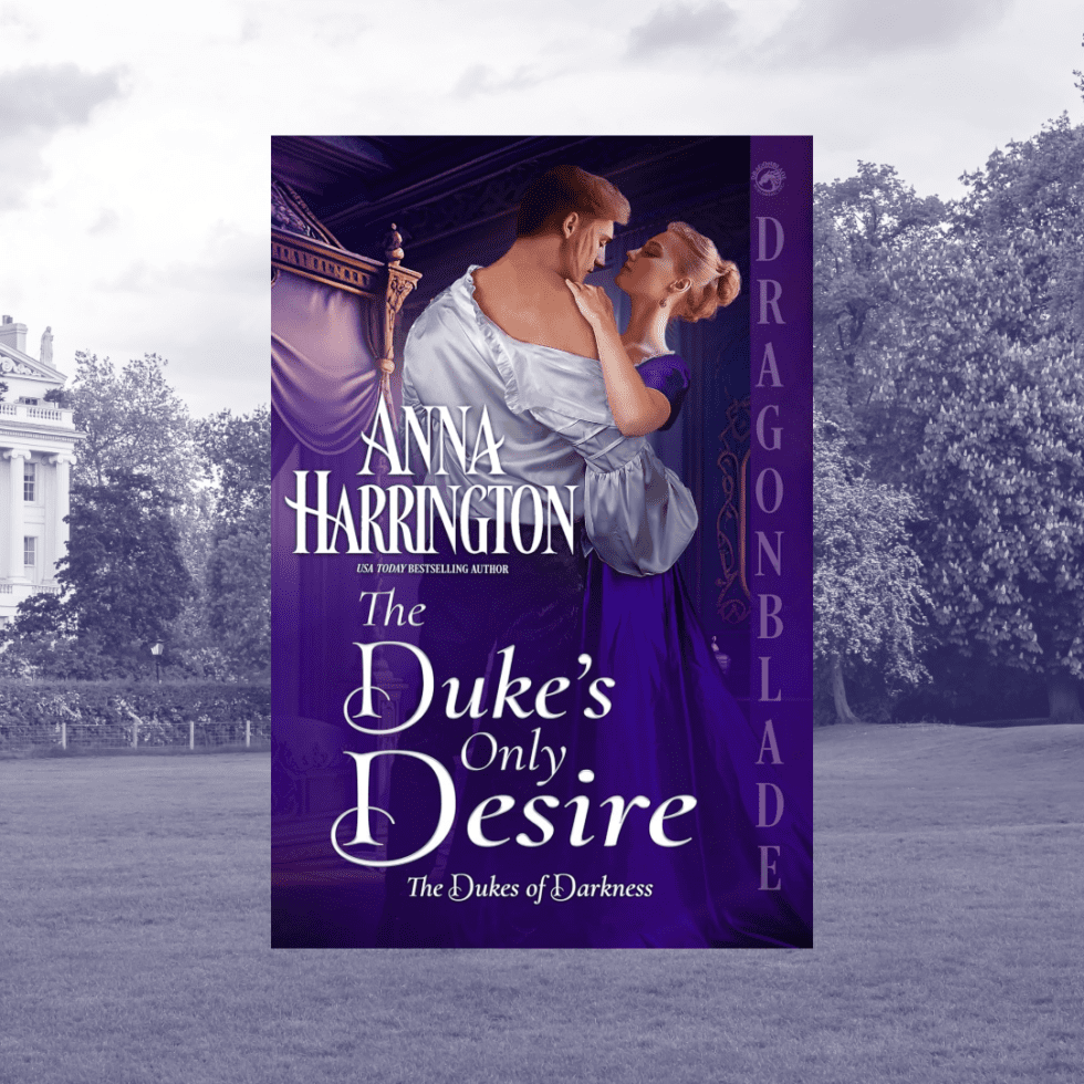 The Duke’s Only Desire by Anna Harrington | The Romance Studio